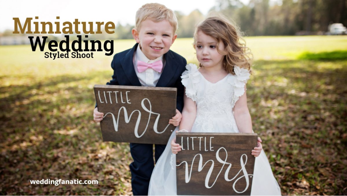 Miniature Wedding Styled Shoot - Wedding Fanatic